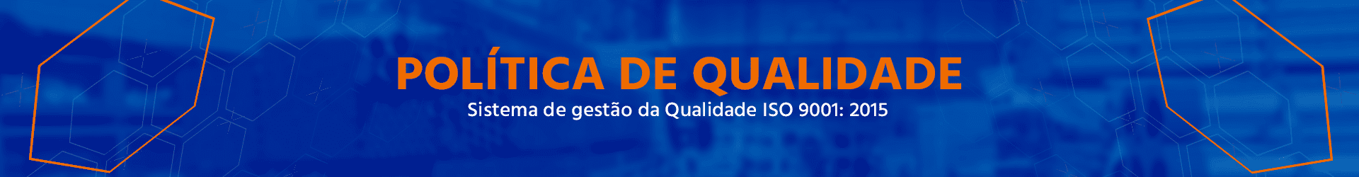 Política de Qualidade | GFC Tubos